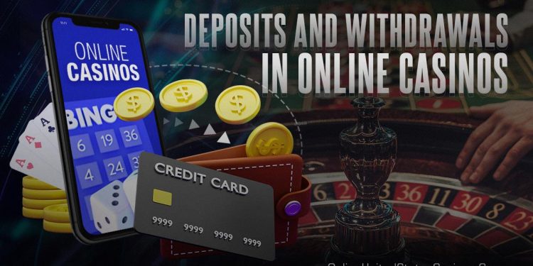 How to Make Deposits and Withdrawals in Online Casinos - The Fordham Ram